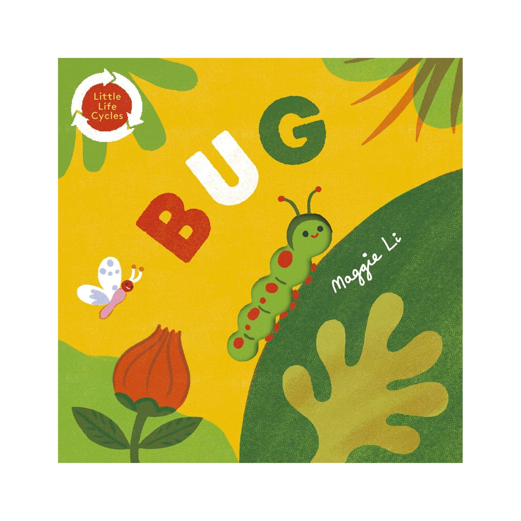 Bug - little life cycles